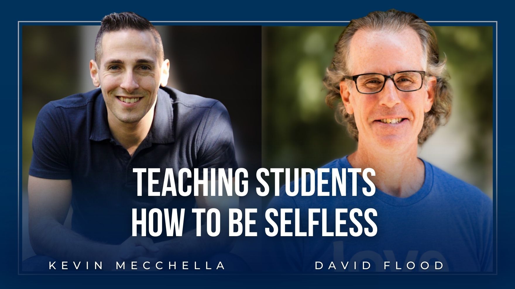 David Flood Teaches Students How To Be Selfless